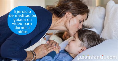 Ejercicio De Meditación Guiada En Vídeo Para Dormir A Los Niños Rápido