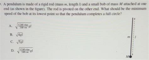 [answered] O A Pendulum Is Made Of A Rigid Rod Mass M Length I And A Kunduz