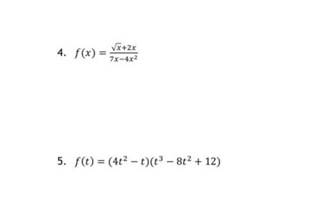 Solved F X 7x−4x2x 2xf T 4t2−t T3−8t2 12 Y Xsecxy 3x Xta