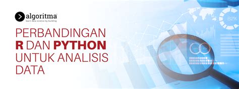 Perbandingan R Dan Python Untuk Analisis Data
