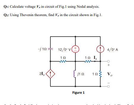 Solved Q1 Calculate Voltage V In Circuit Of Fig 1 Using Chegg Com