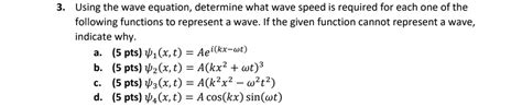 Solved 3 Using The Wave Equation Determine What Wave Speed Chegg Com