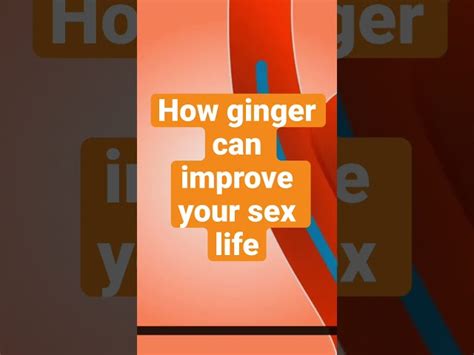 How This Super Food Can Solve Your Sex Problems Shorts Food Aphrodisiac Ginger [17d067]
