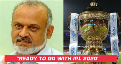 Ipl Chairman Feels Bcci Is Geared Up To Host The Tournament