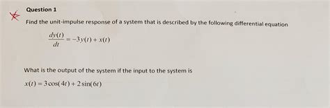 Solved Question Find The Unit Impulse Response Of A System Chegg