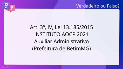 QScon Direito Art 3º IV Lei 13 185 2015 INSTITUTO AOCP 2021