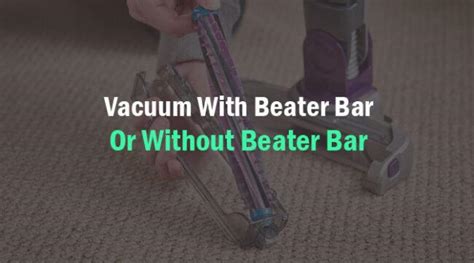 Vacuum With Beater Bar Or Without Beater Bar Vacuumist