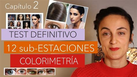 Capítulo 2 Test Para Saber Tu ColorimetrÍa AnÁlisis De Color De 12