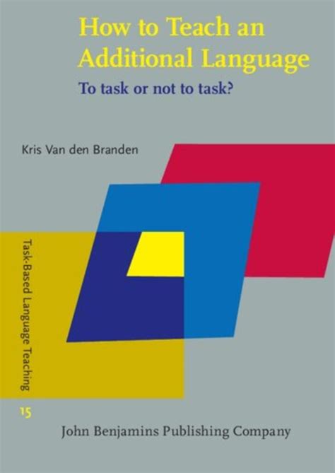 how to teach an additional language task based language teaching