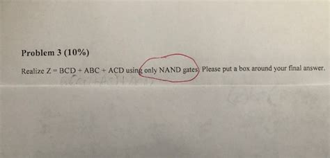 Solved Problem 3 10 Realize Z Bcd Abc Acd Using Only