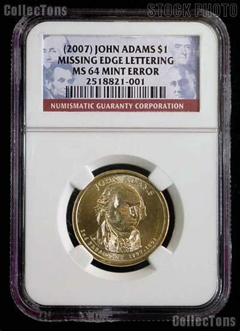 2007 John Adams Presidential Dollar Missing Edge Lettering Mint Error