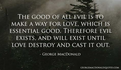 Goodness Evil Quotes Analyzing Good And Evil One Should Try To Rise