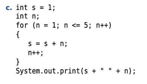 Solved What Does The Loop Print Provide A Trace Table To Chegg
