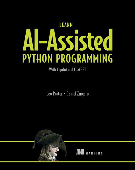 Learn Ai Assisted Python Programming With Github Copilot And Chatgpt