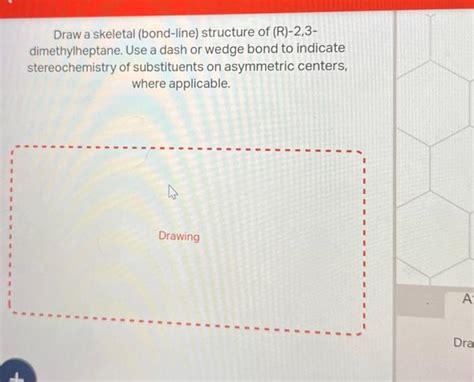 Solved Draw A Skeletal Bond Line Structure Of