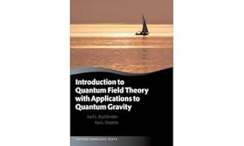 Introduction To Quantum Field Theory With Applications To Quantum