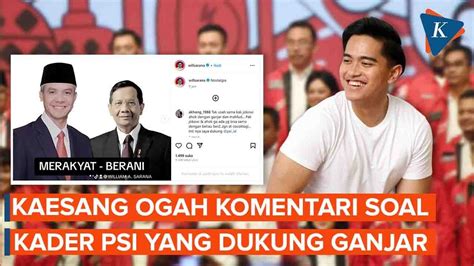 Kaesang Enggan Berkomentar Soal Kader PSI Yang Dukung Ganjar YouTube