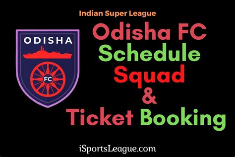 Odisha Fc Squad Schedule Ticket Booking Details For Isl 2022 23