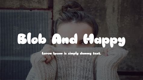 Blob And Happy Font Download Free For Desktop And Webfont
