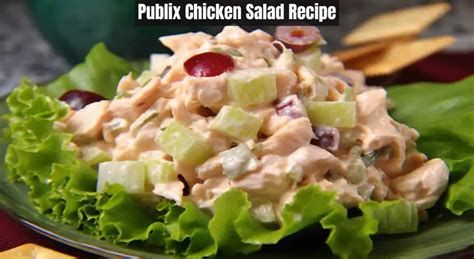 Publix Chicken Salad Recipe Easy Kitchen Guide