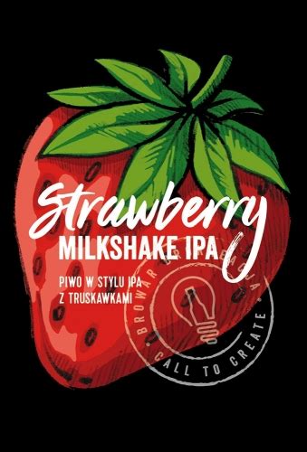 Strawberry Milkshake Ipa Brokreacja Untappd