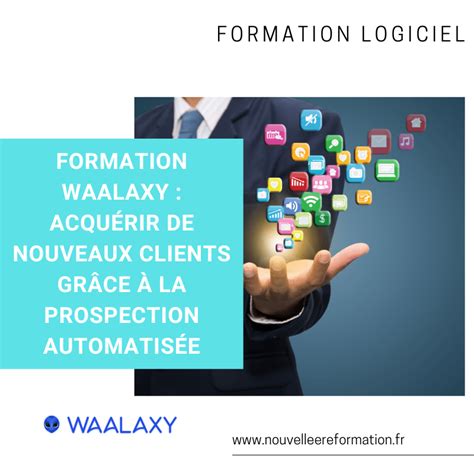 Formation Waalaxy Prospection automatisée efficace