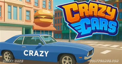 Play Crazy Cars Online For Free On Volty Games