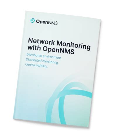 White Paper Network Monitoring With OpenNMS OpenNMS Group