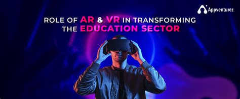 Ar Vr In Education Paving The Way Towards Great Learning