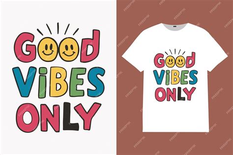 Good Vibes Only Text Typography Design Vector Template For T Shirt