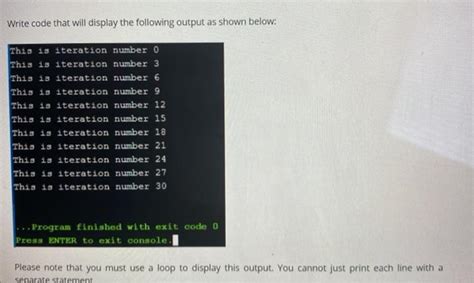 Solved Write Code That Will Display The Following Output As