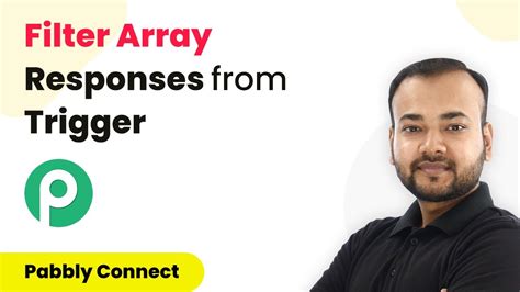 How To Filter An Array Response From A Trigger Inside Pabbly Connect