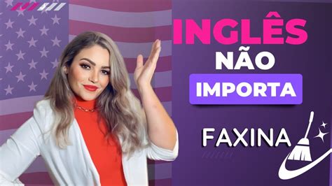 Faxina nos EUA sem INGLÊS YouTube