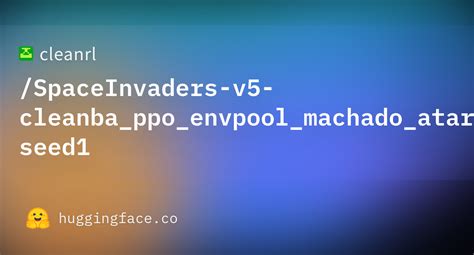 Cleanrl SpaceInvaders V5 Cleanba Ppo Envpool Machado Atari Wrapper