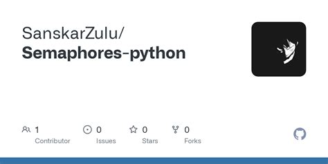 github sanskarzulu semaphores python