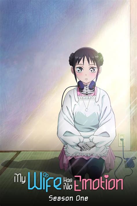 My Wife Has No Emotion 2024 Season 1 Starap The Poster Database