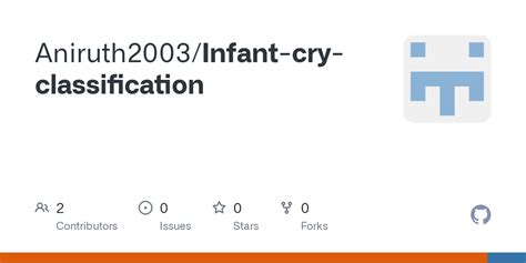 Infant Cry Classification Modelexecution Ipynb At Main Aniruth