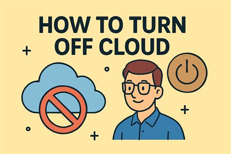 How To Turn Off Cloud Services On Any Device