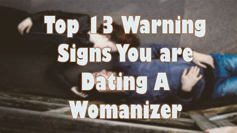 Signs Of A Womanizer