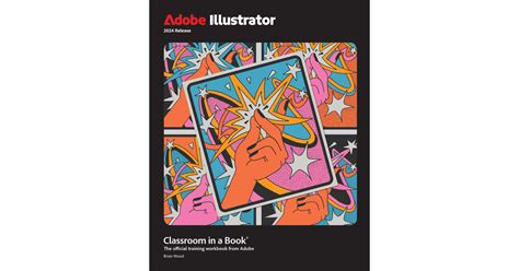 Adobe Illustrator Classroom In A Book 2024 Release Book