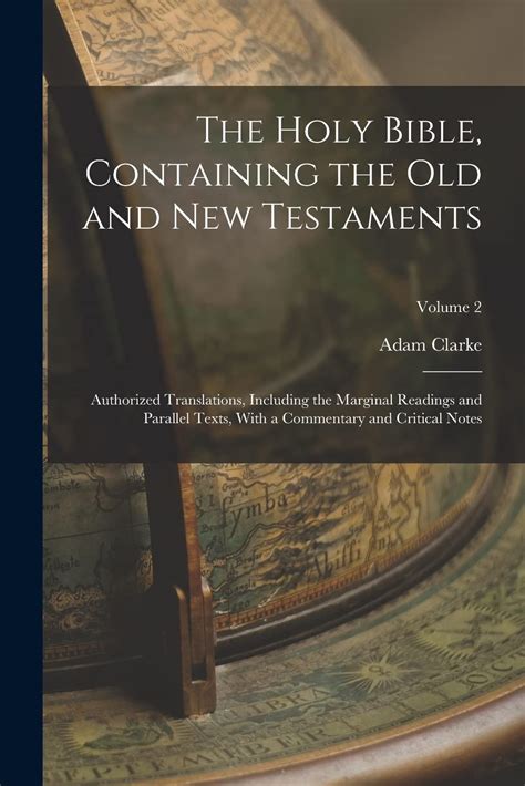 The Holy Bible Containing The Old And New Testaments Authorized