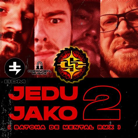 Jedu Jako 2 Batcha Da Mental Rmx Singl Stigma Cirkus Mc Tonska And Tao Quit Tao Quit