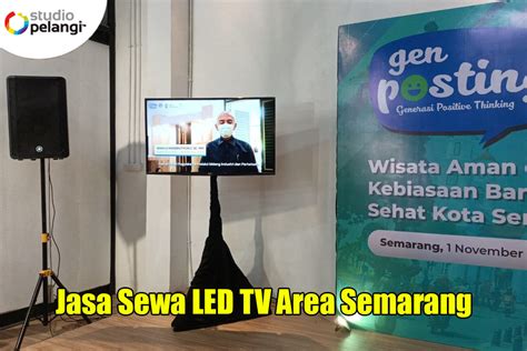 Jasa Sewa LED TV Area Semarang Pelangi Event Production