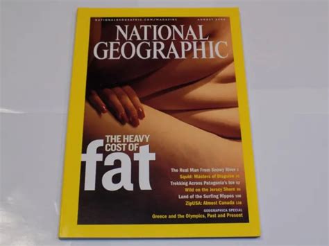 National Geographic Magazine August 2004 Cost Of Fat Squid Hippo Greece