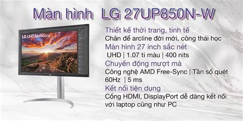 Màn hình LG 27UP850N W 27inch UHD IPS 60Hz 5ms 400nits HDMI DP USBC
