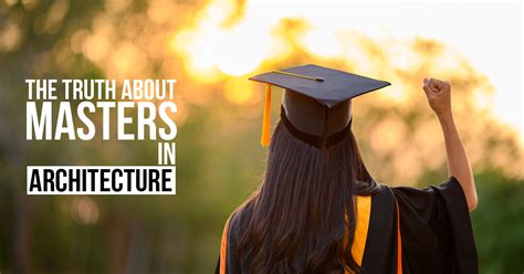 The Truth About Masters In Architecture Rtf Rethinking The Future