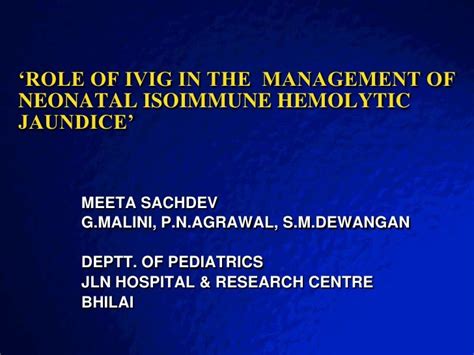 Role Of Ivig In The Management Of Neonatal Isoimmune Hemolytic Jaundi…
