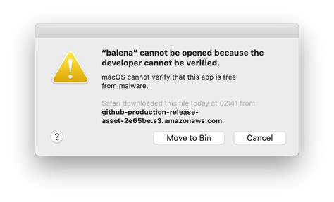 Macos Balena Cli Cant Be Opened Because Apple Cannot Check It For Malicious Software · Issue
