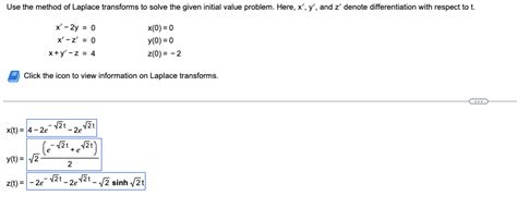 Solved Use The Method Of Laplace Transforms To Solve The Chegg
