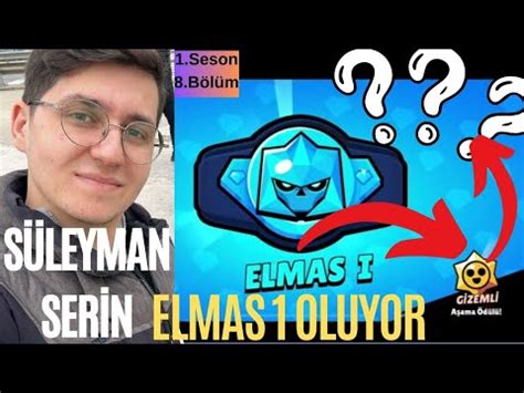 SuleymanSerin Aşamalı Mod da Elmas 1 Oluyor Brawl Stars YouTube